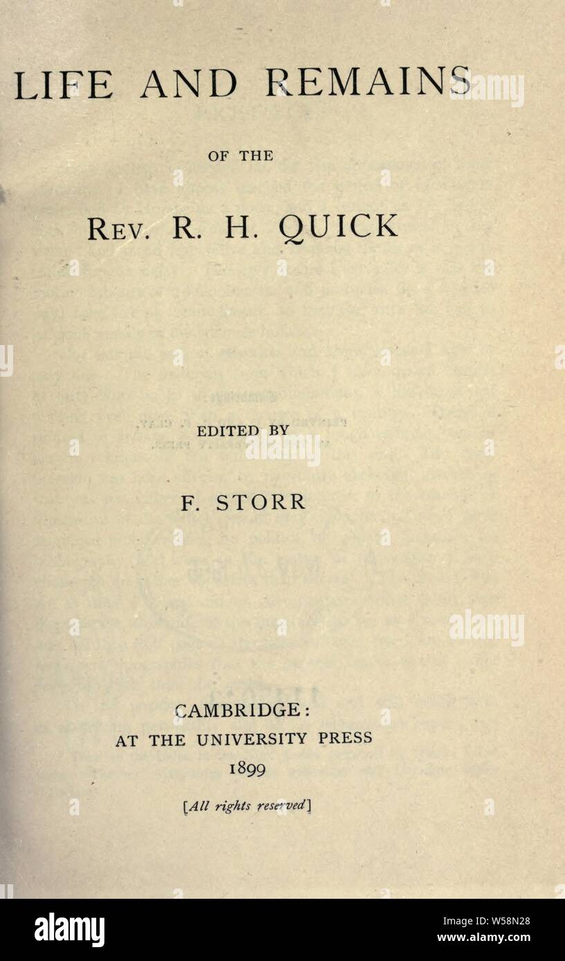 Life and remains of the Rev. R. H. Quick : Quick, Robert Herbert, 1831 ...