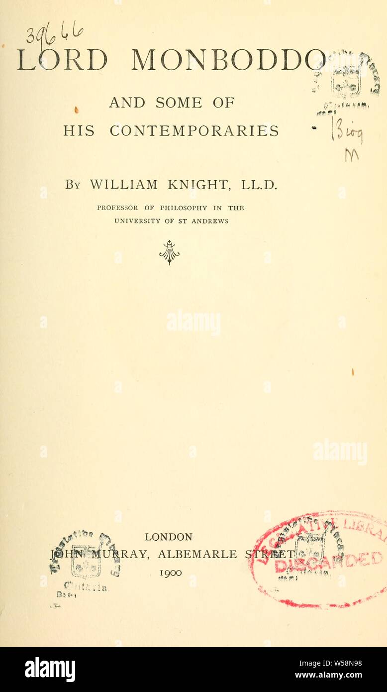 Lord Monboddo and some of his comtemporaries : Knight, William Angus ...