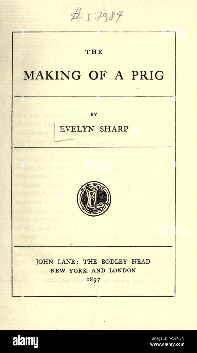 The making of a prig : Sharp, Evelyn Stock Photo - Alamy