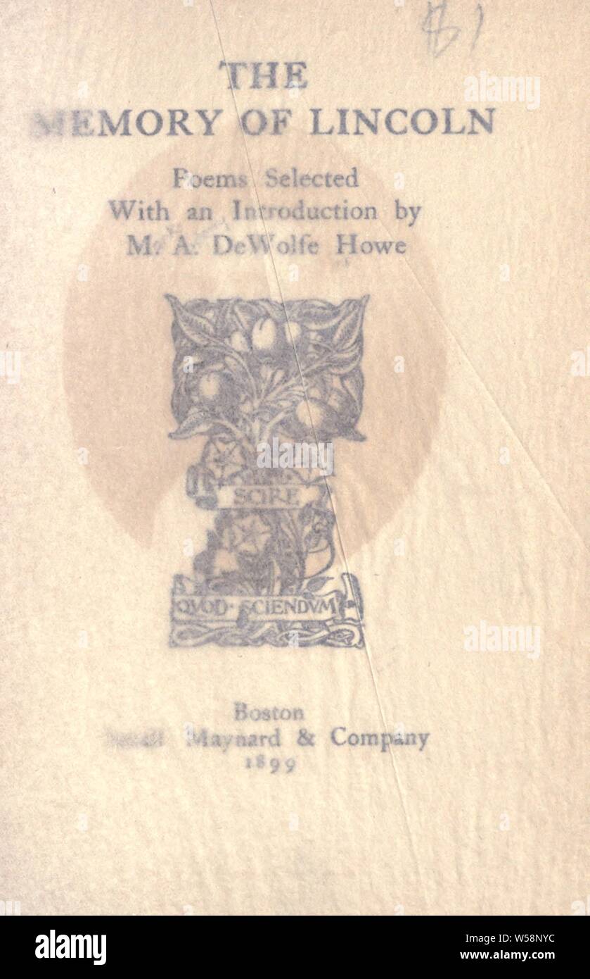 The memory of Lincoln; : Howe, M. A. De Wolfe (Mark Antony De Wolfe ...