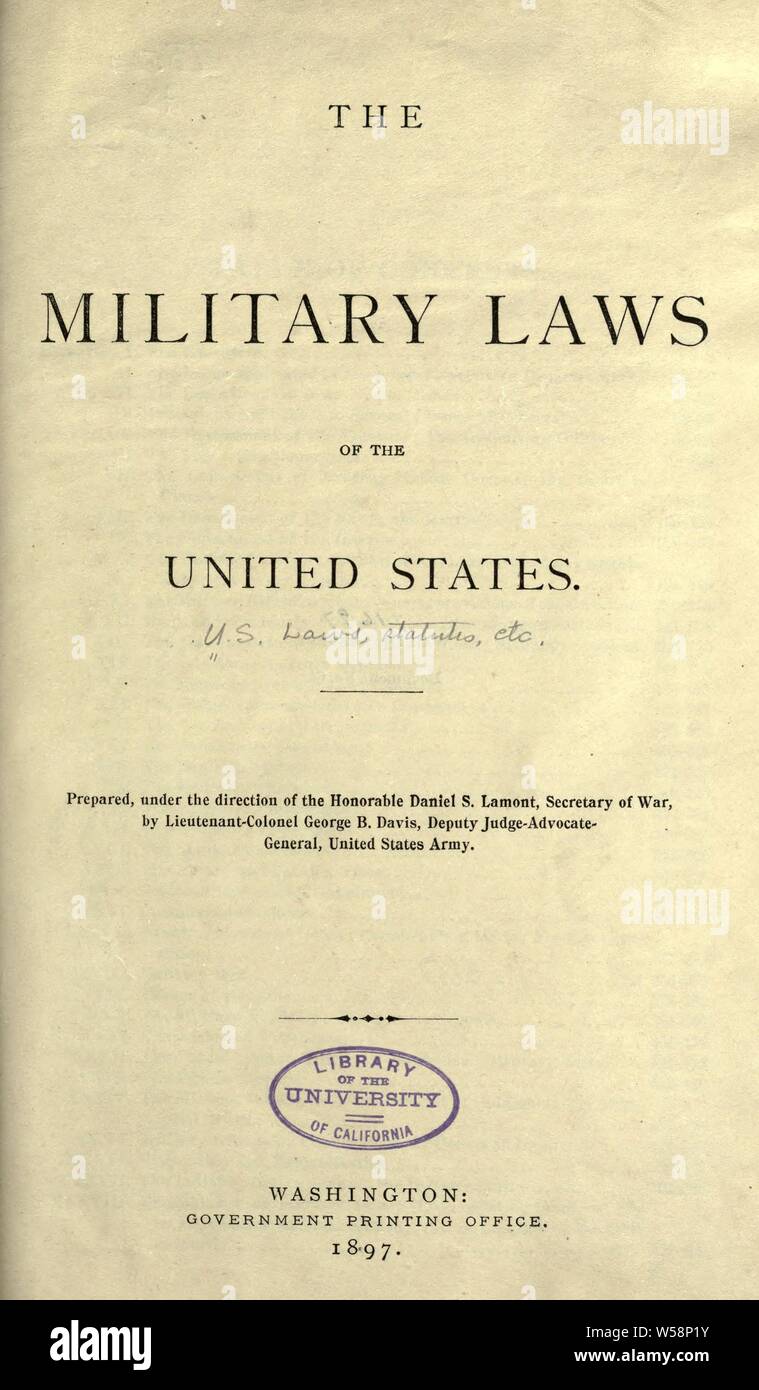 The military laws of the United States : United States Stock Photo - Alamy