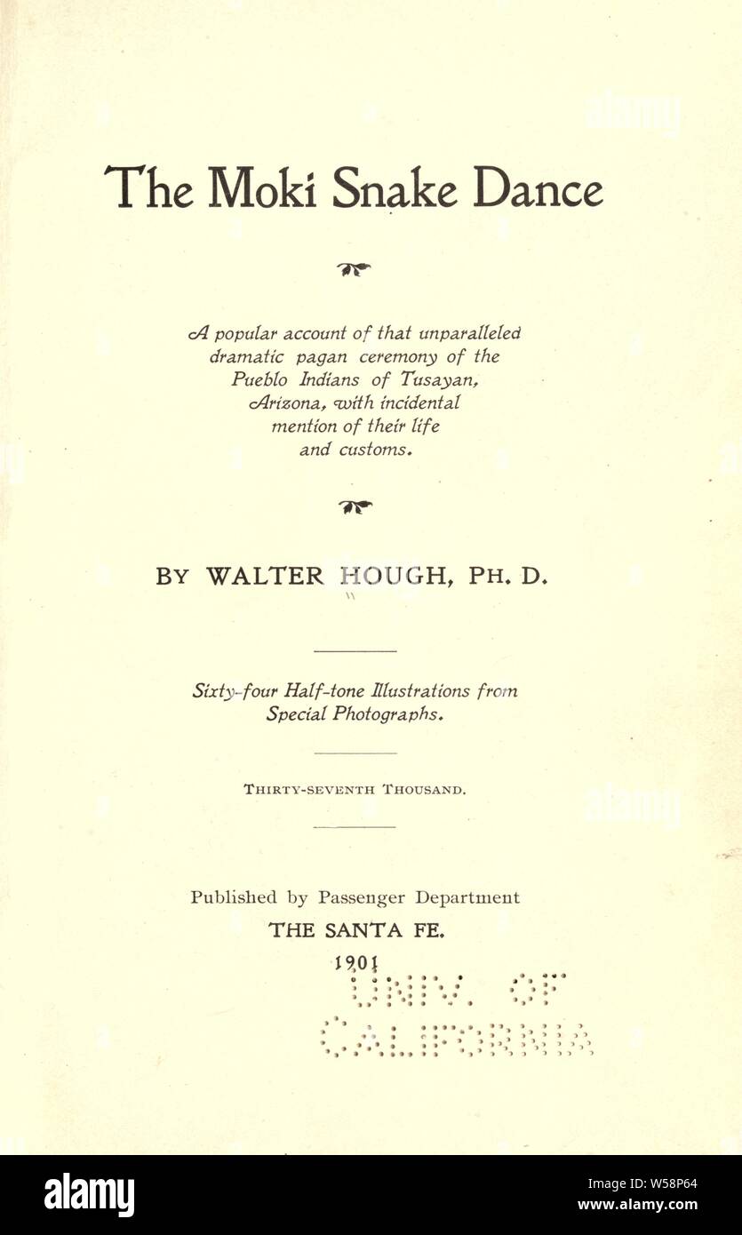 The Moki snake dance : a popular account of that unparalleled dramatic ...