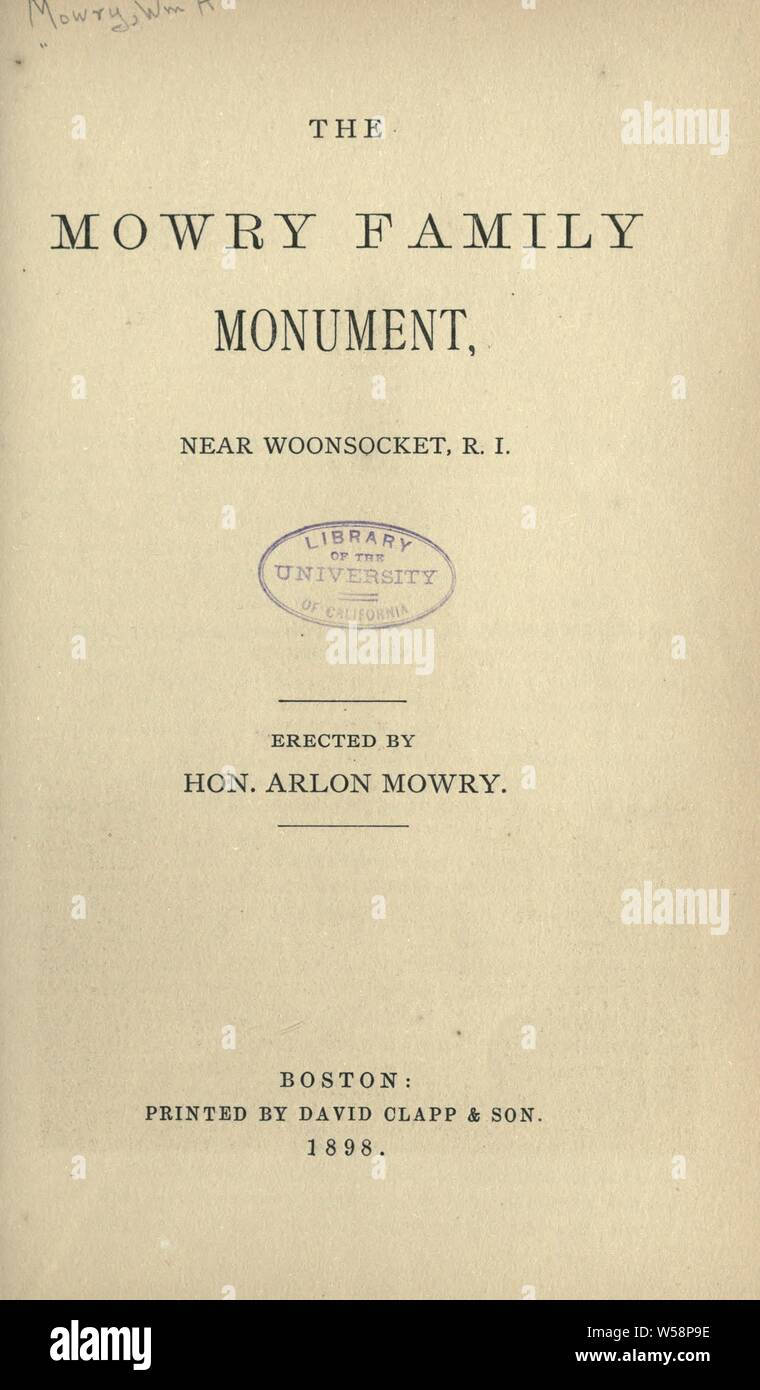 The Mowry family monument, near Woodsocker, R. I. Erected by Hon. Arlon ...