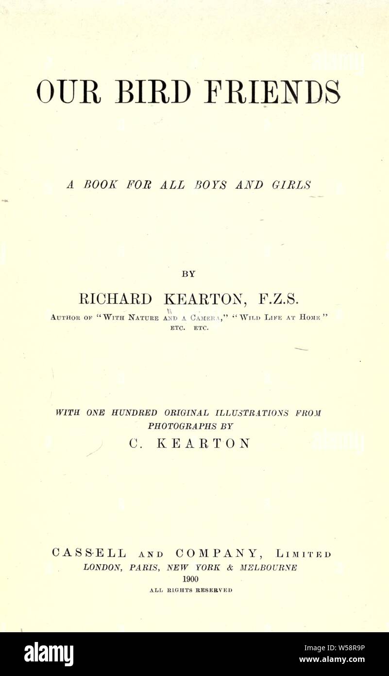 Our bird friends; a book for all boys and girls : Kearton, Richard ...
