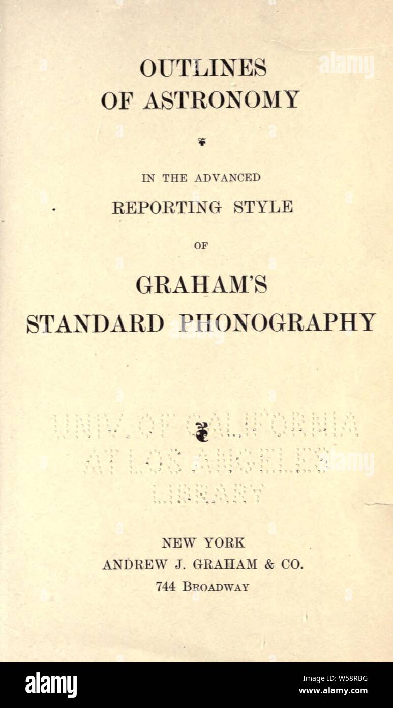 Outlines of astronomy; in the advanced reporting style of Graham's ...
