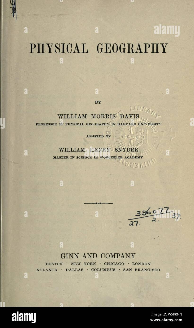 Physical geography : Davis, William Morris, 1850-1934 Stock Photo - Alamy