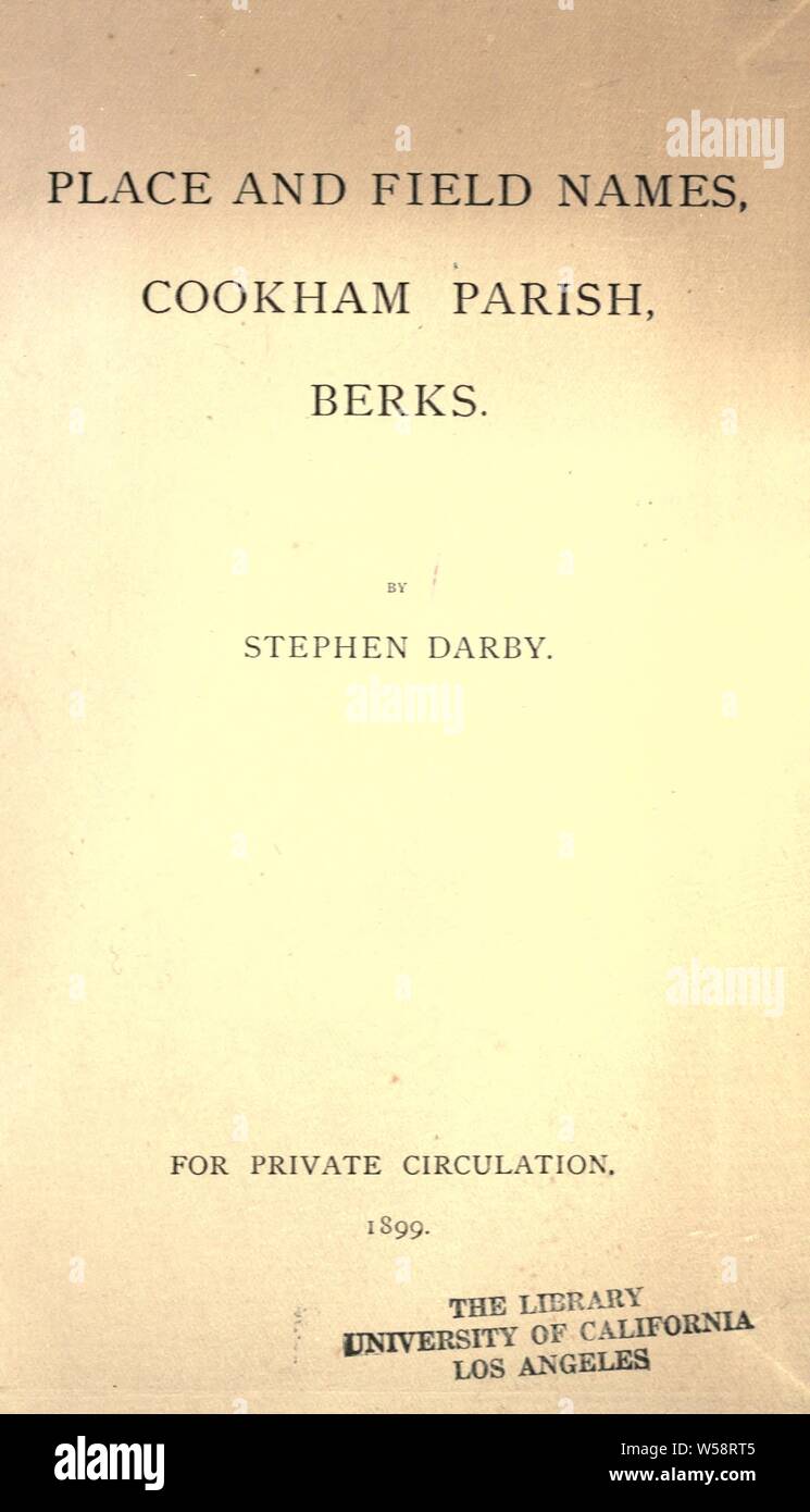 Place and field names, Cookham Parish, Berks : Darby, Stephen Stock ...