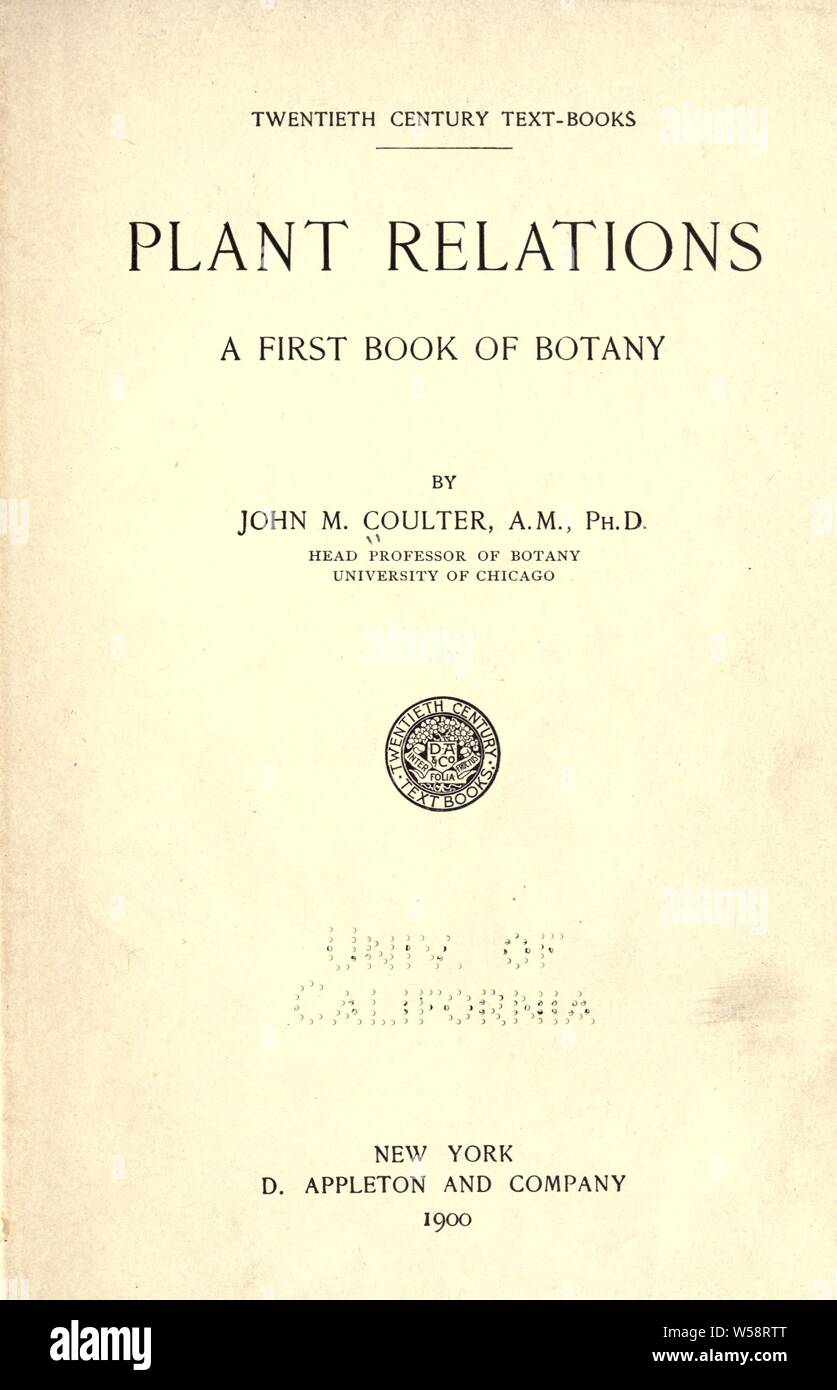 Plant relations; a first book of botany : Coulter, John Merle, 1851 ...