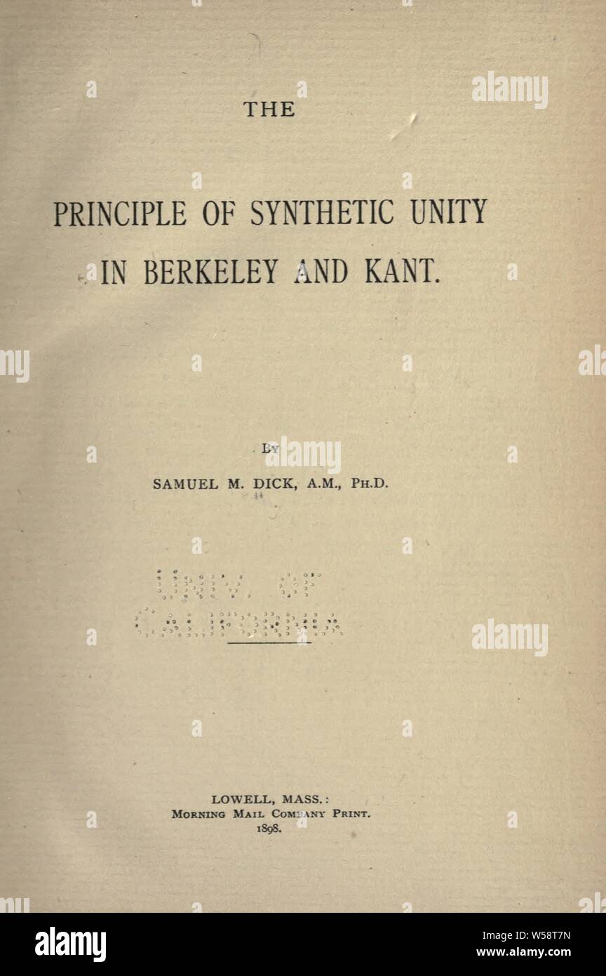 The principle of synthetic unity in Berkeley and Kant .. : Dick, Samuel ...