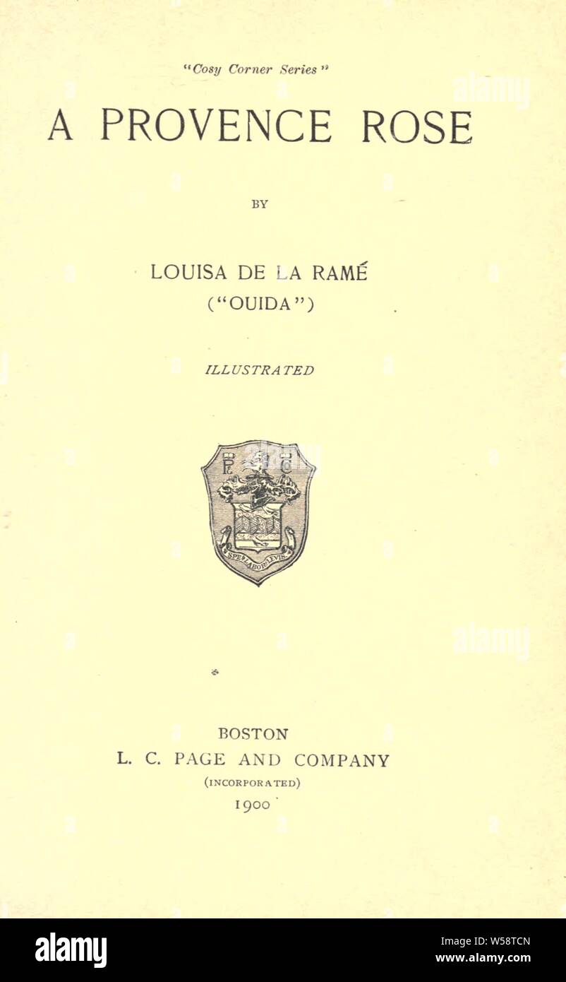 A Provence rose : Ouida, 1839-1908 Stock Photo - Alamy