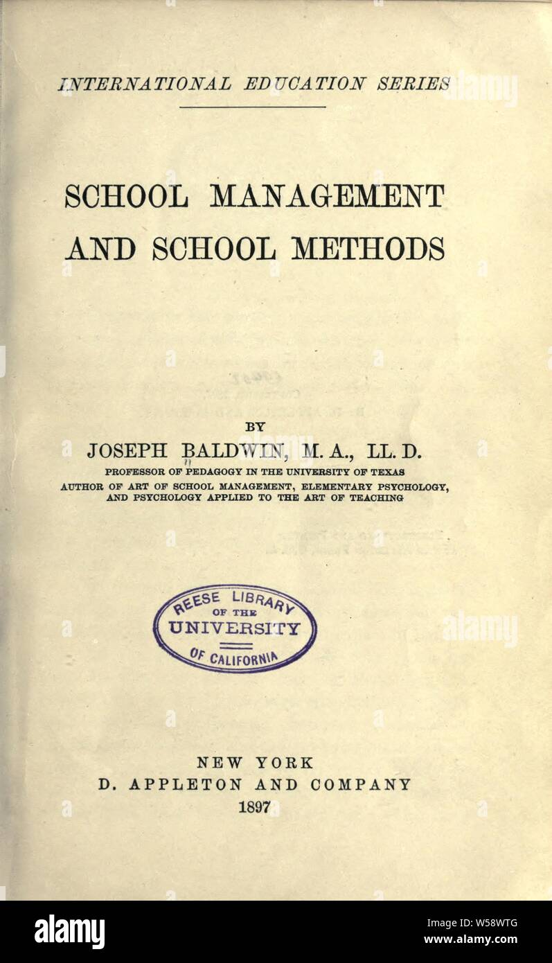 School management and school methods : Baldwin, Joseph, 1827-1899 Stock ...