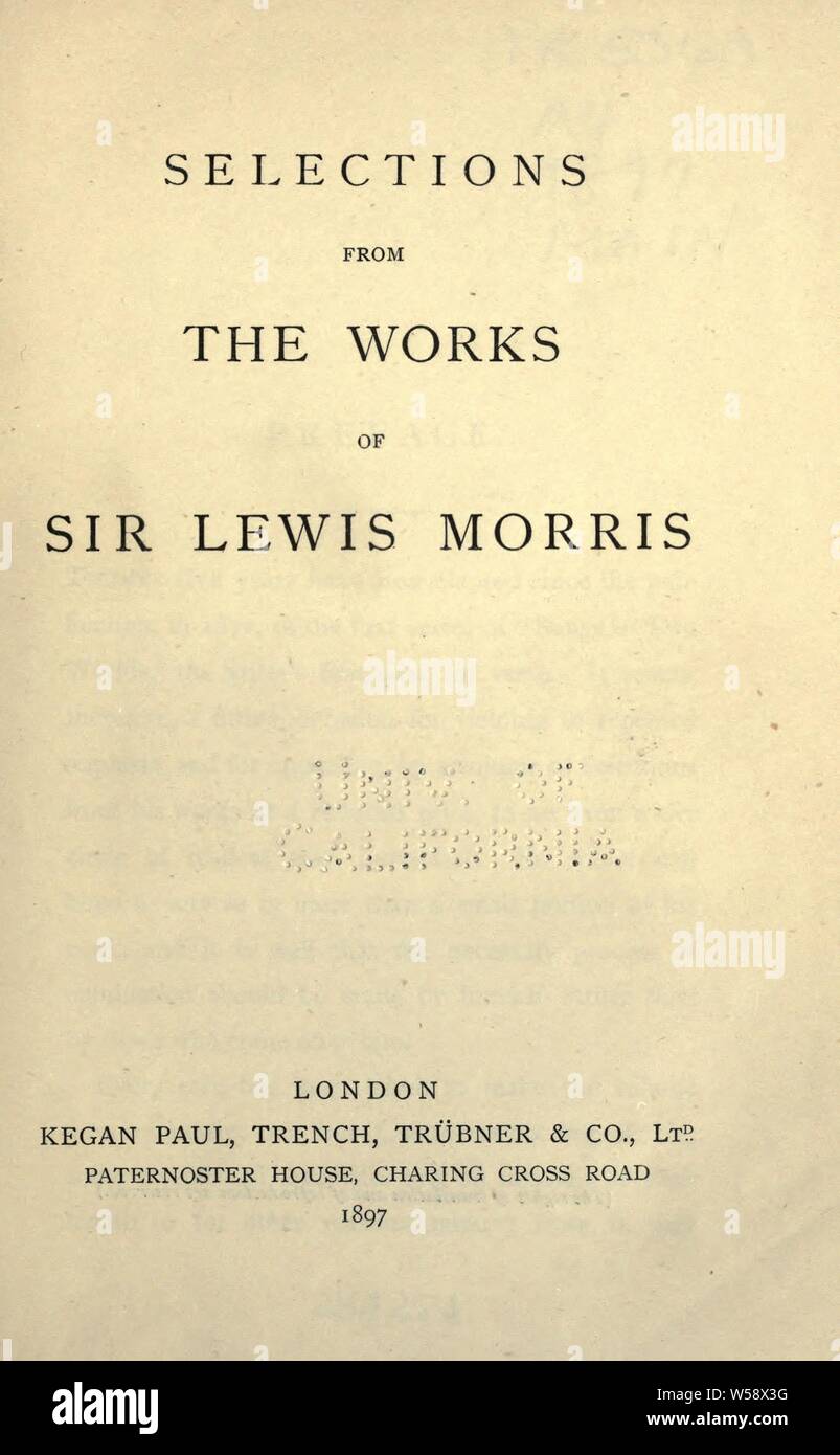 Selections from the works of Sir Lewis Morris : Morris, Lewis, Sir ...