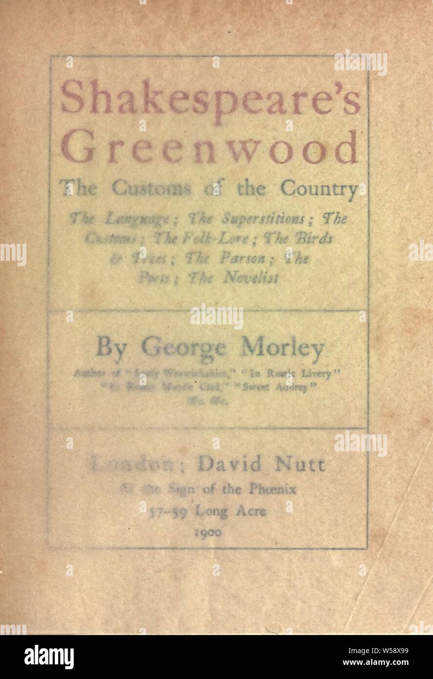 Shakespeare's greenwood : the customs of the country : the language ...