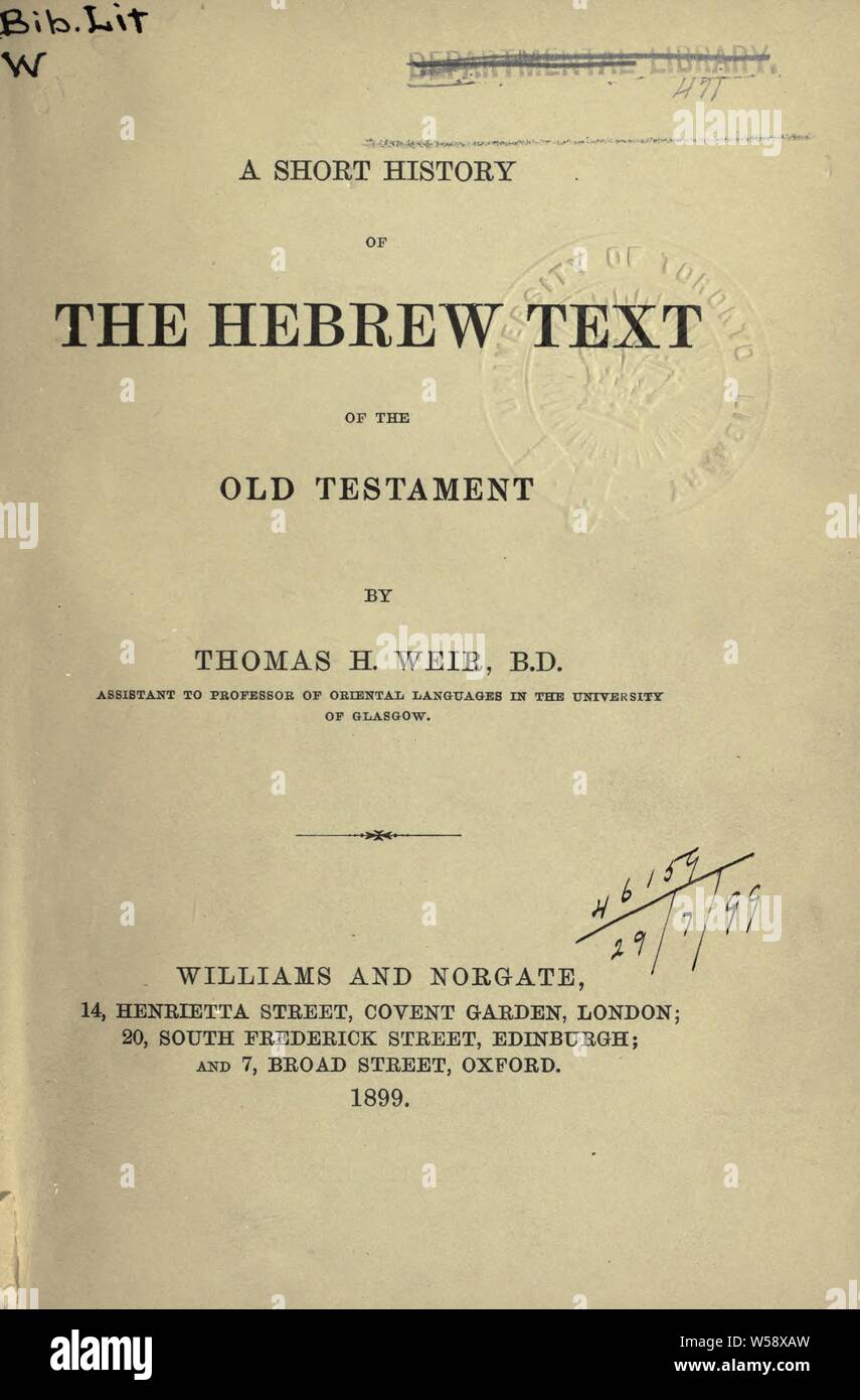 A short history of the Hebrew text of the Old Testament : Weir, Thomas ...