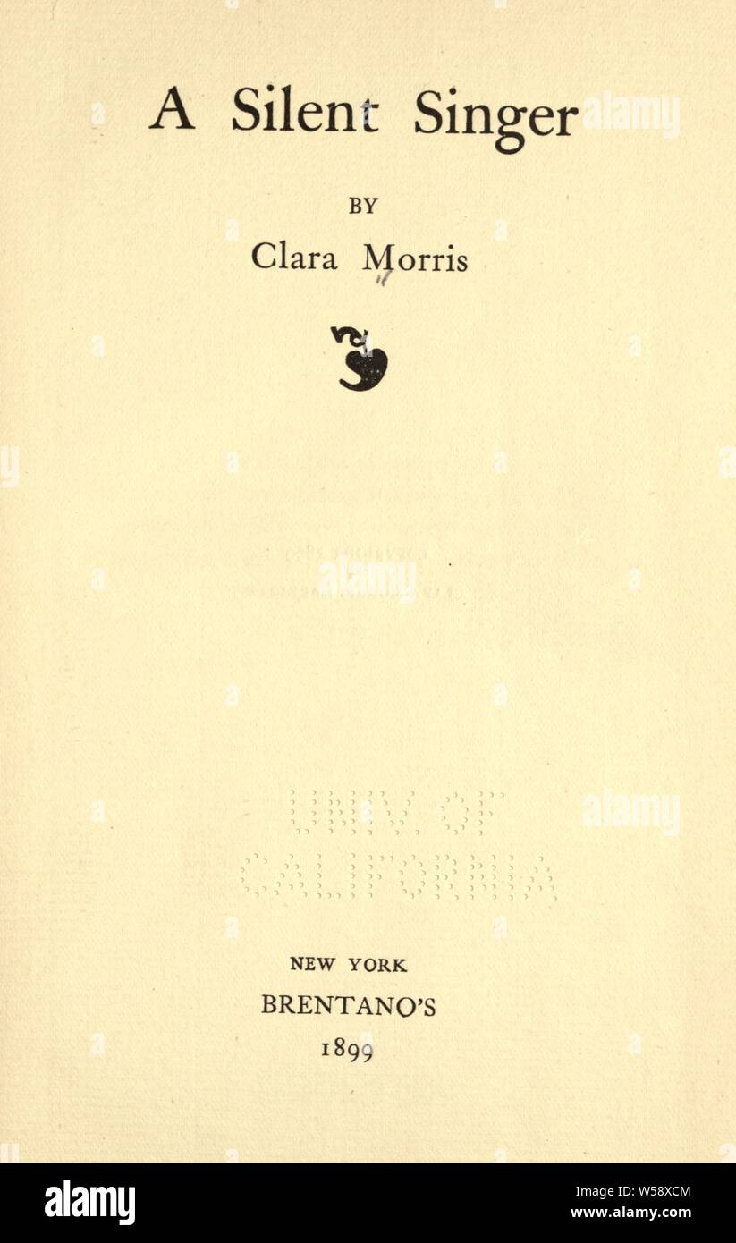 A silent singer : Morris, Clara, d. 1925 Stock Photo - Alamy