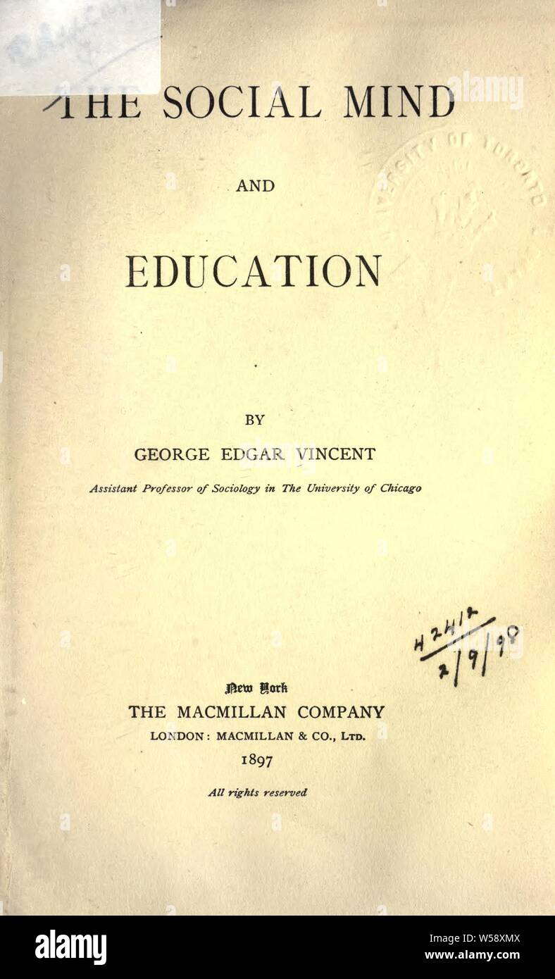 The social mind and education : Vincent, George Edgar, 1864 Stock Photo ...