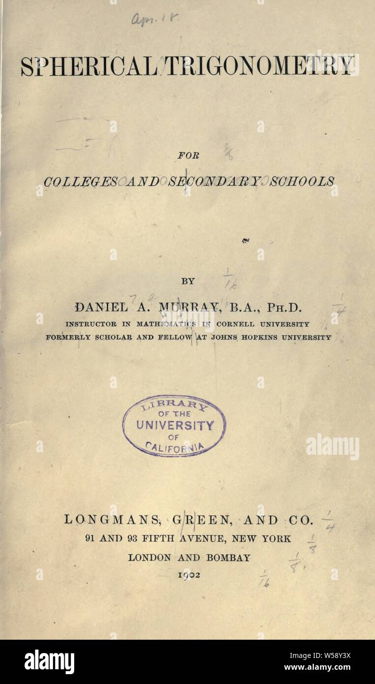 Spherical trigonometry, for colleges and secondary schools : Murray ...