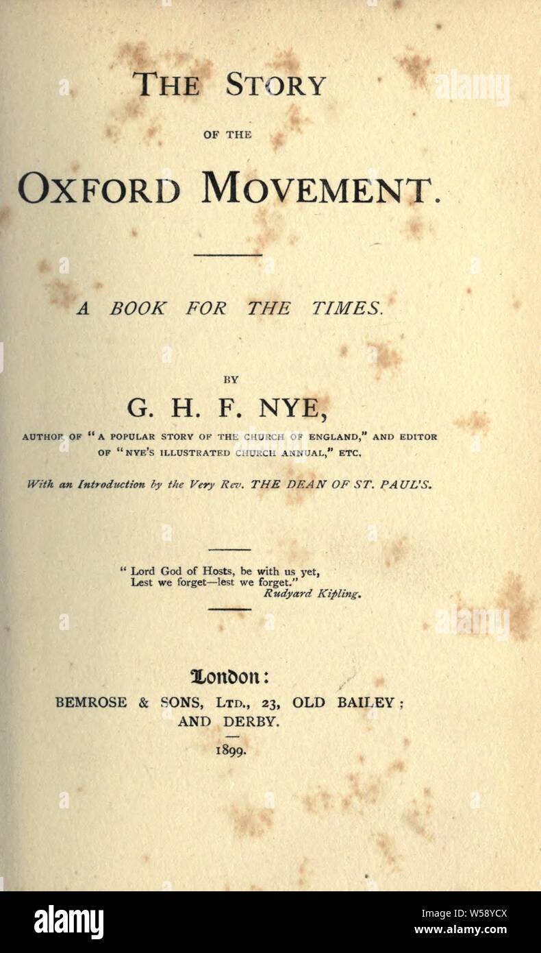 The story of the Oxford movement : a book for the times : Nye, George ...