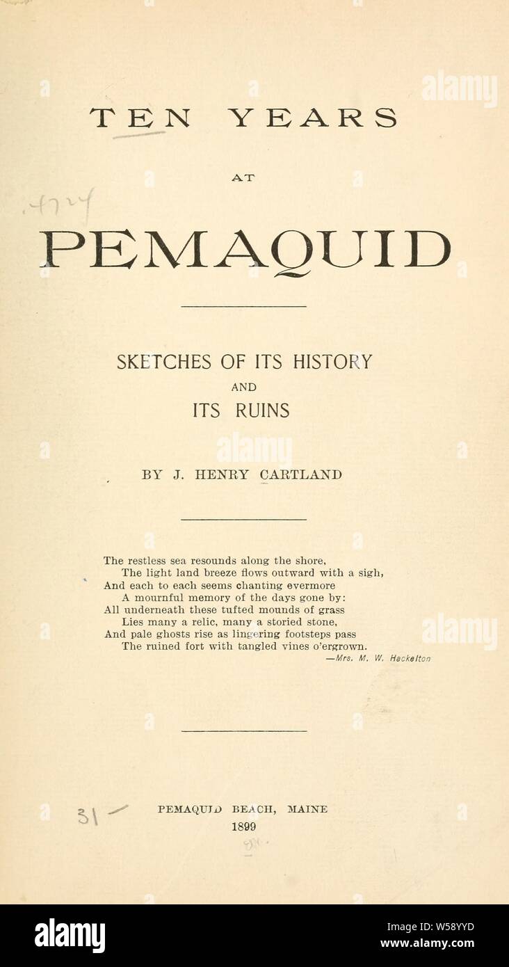 Ten years at Pemaquid; sketches of its history and its ruins : Cartland ...