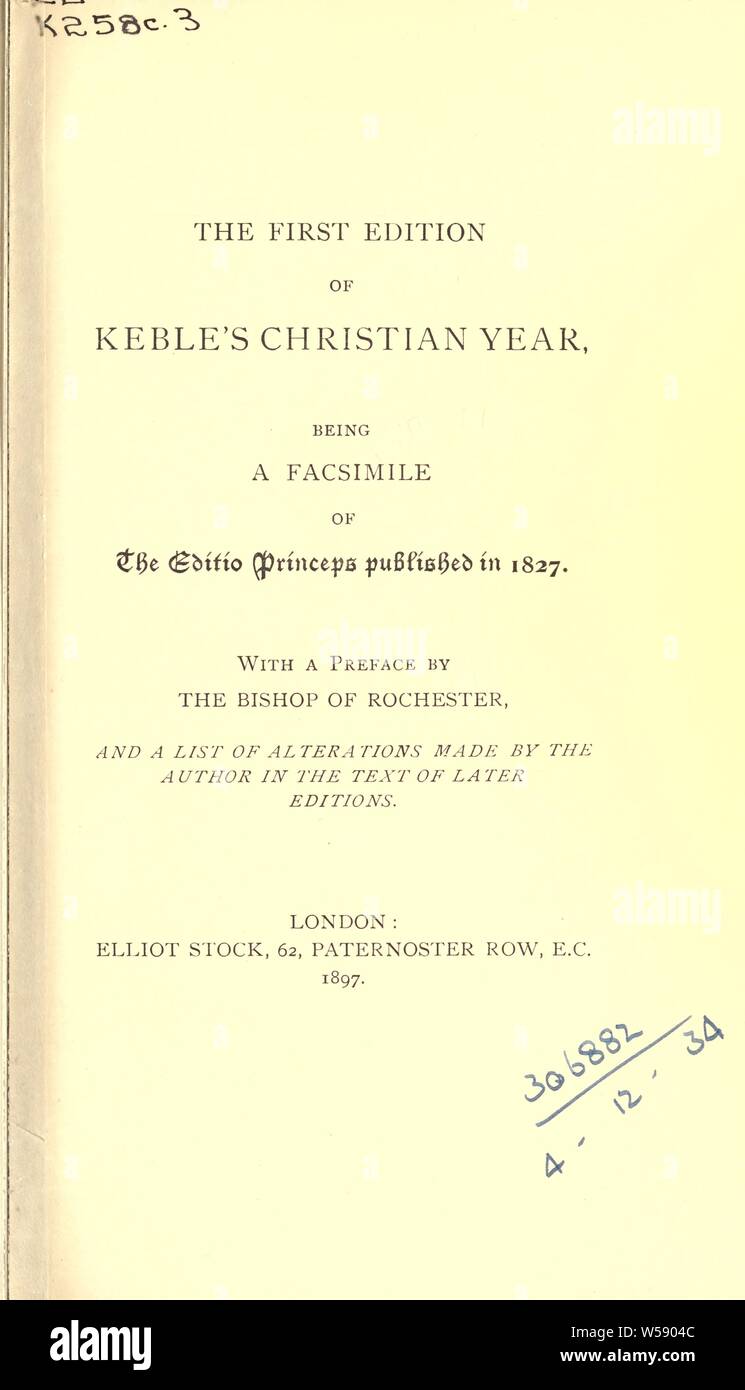 The first edition of Keble's Christian year, being a facsimile of the ...