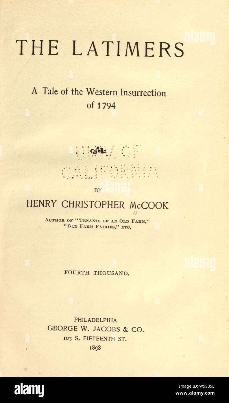 The Latimers; a tale of the western insurrection of 1794 : McCook ...