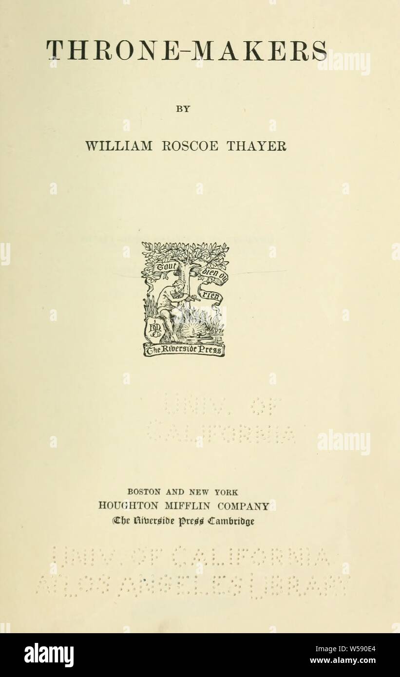 Throne-makers : Thayer, William Roscoe, 1859-1923 Stock Photo - Alamy