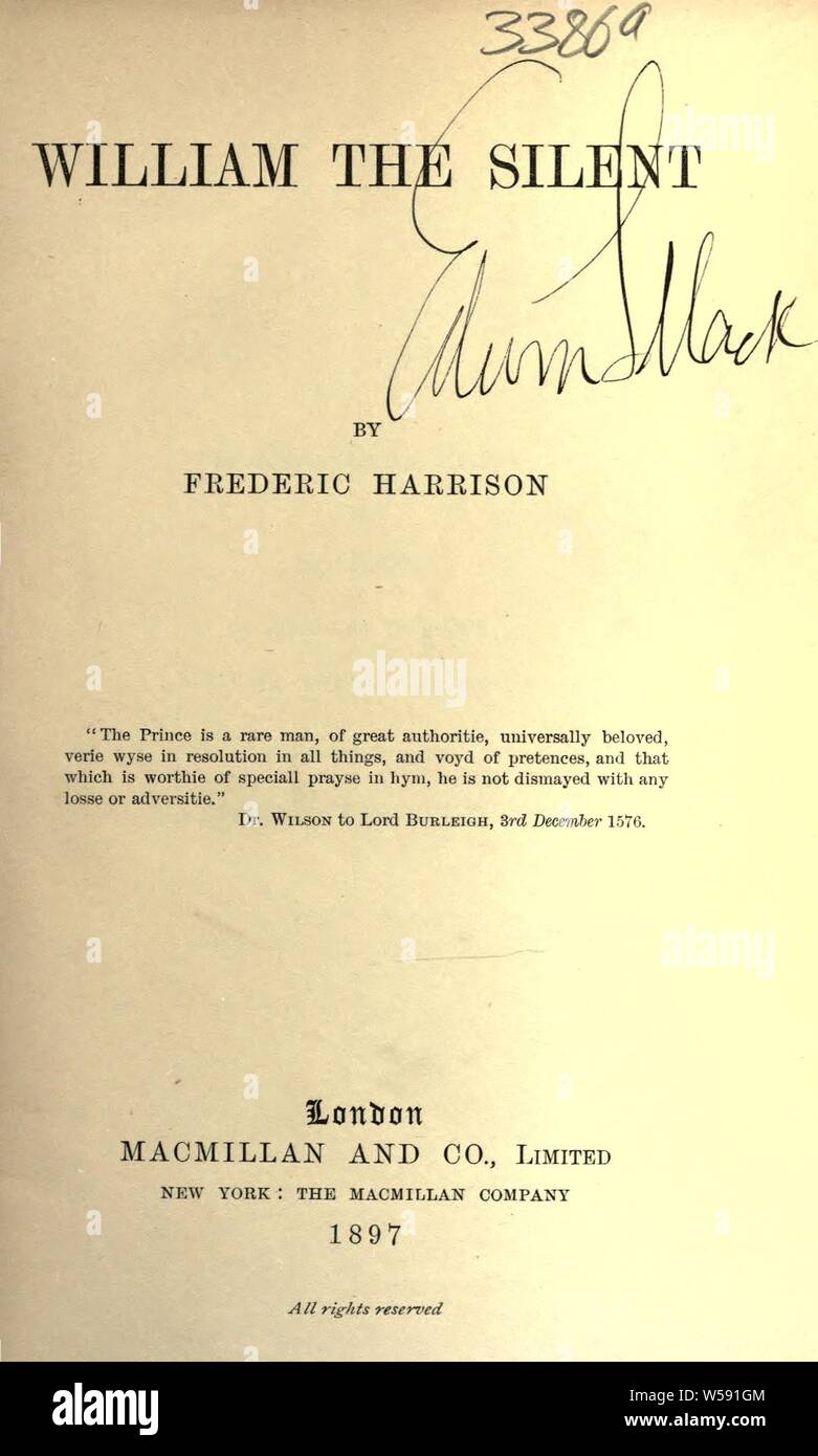 William the Silent : Harrison, Frederic, 1831-1923 Stock Photo - Alamy