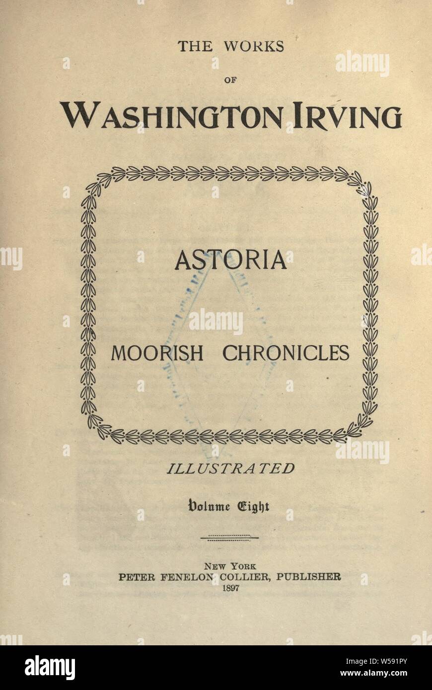 The works of Washington Irving : Irving, Washington, 1783-1859 Stock ...