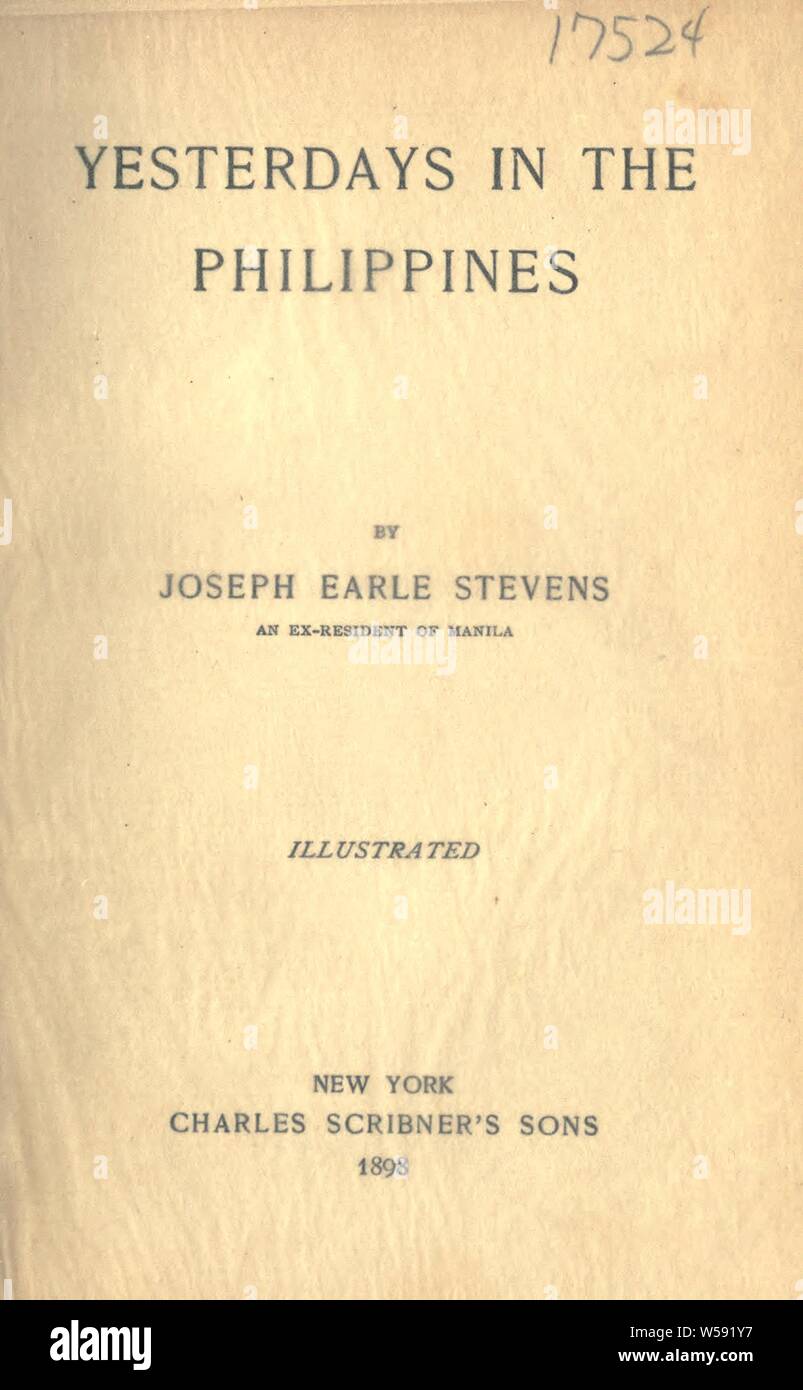 Yesterdays in the Philippines : Stevens, Joseph Earle, b. 1870 Stock ...