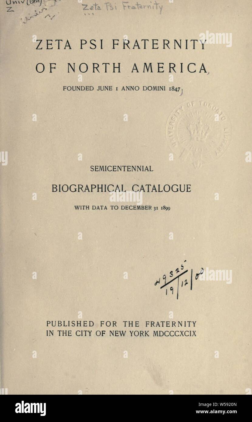 Zeta Psi Fraternity of North America, founded June 1 Anno Domini 1847 ...