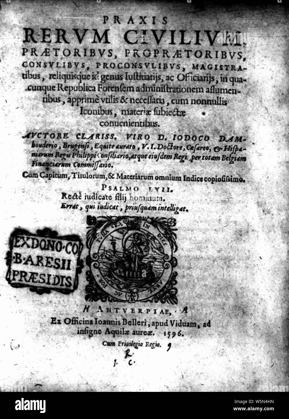 Damhouder, Joost de – Praxis rerum civilium, 1596 – Stock Photo - Alamy
