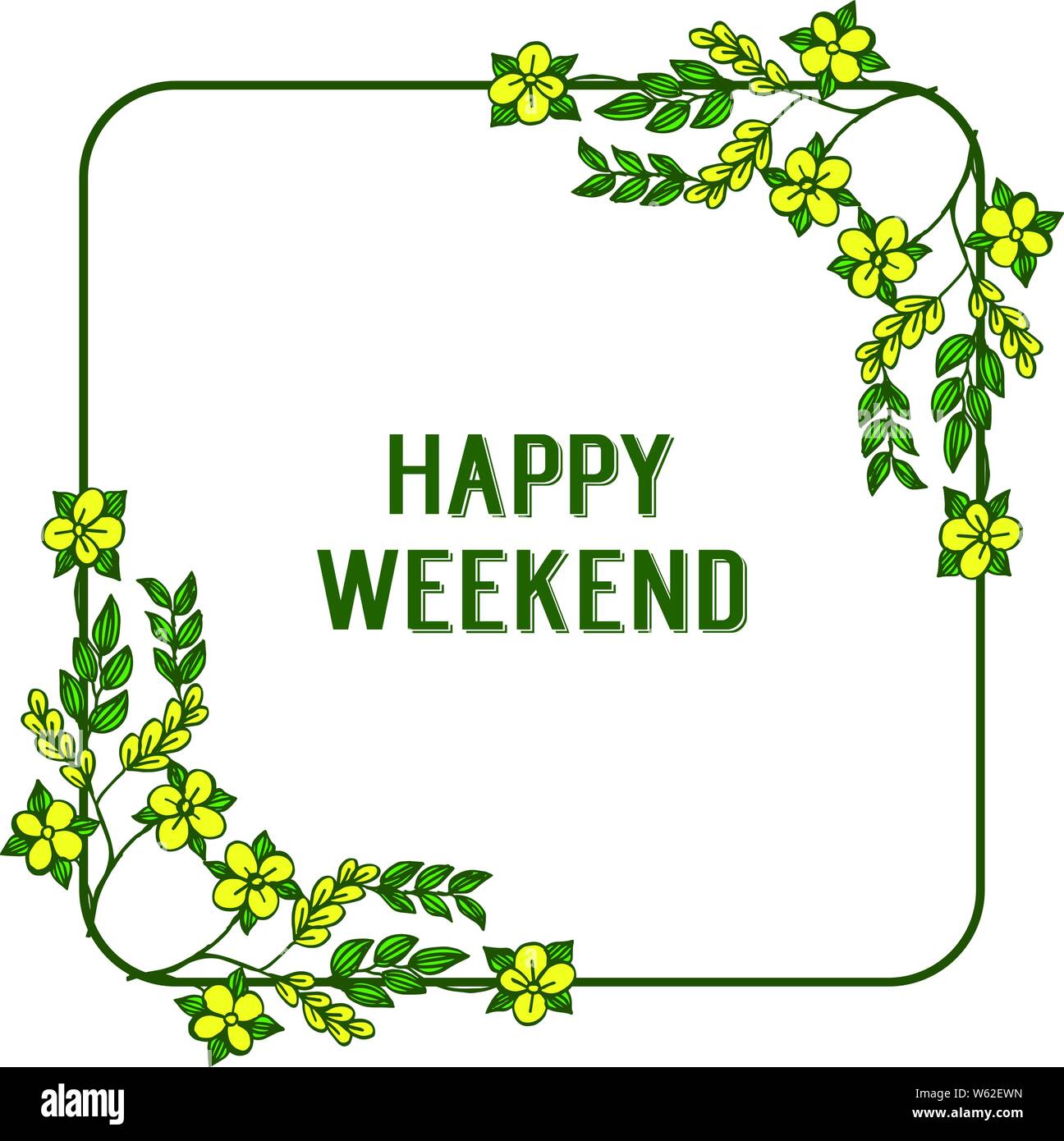 Decorative of invitation of happy weekend for shape yellow floral frame ...