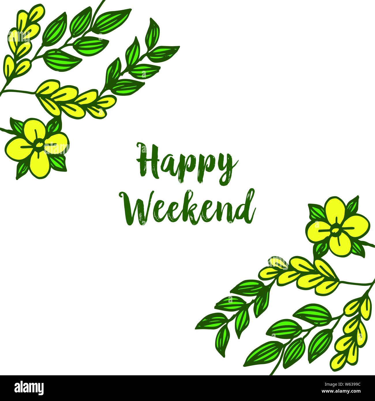 Design template of happy weekend with yellow wreath frame. Vector ...