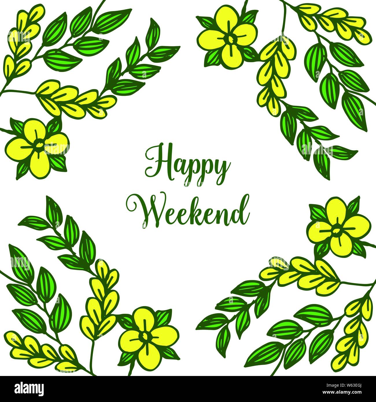 Design template of happy weekend with yellow wreath frame. Vector ...