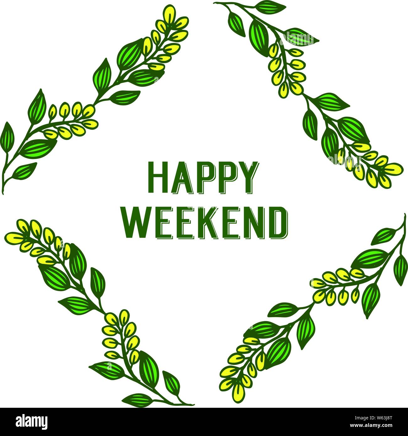 Elegant leaf floral frame, decor of card happy weekend, space for your ...