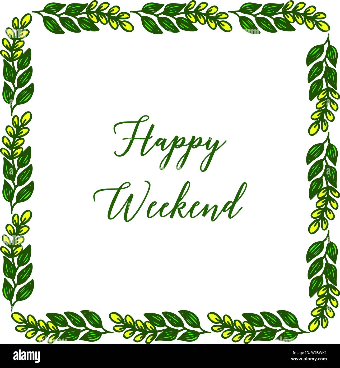 Card wallpaper of happy weekend, elegant frame, green leaves and yellow ...