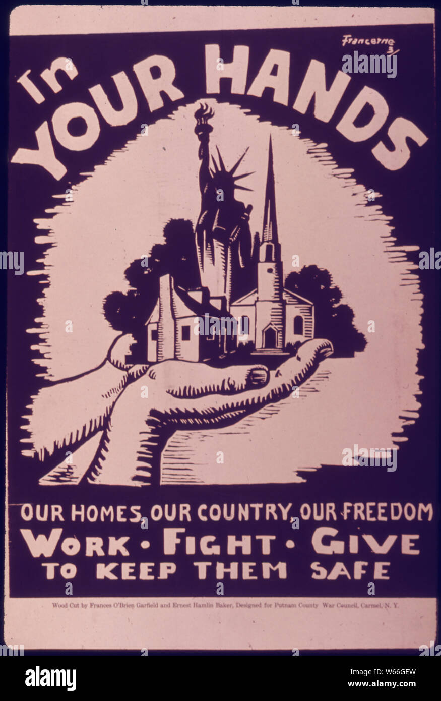 In Your Hands, Our Homes, Our Country, Our Freedom. Work - Fight - Give ...