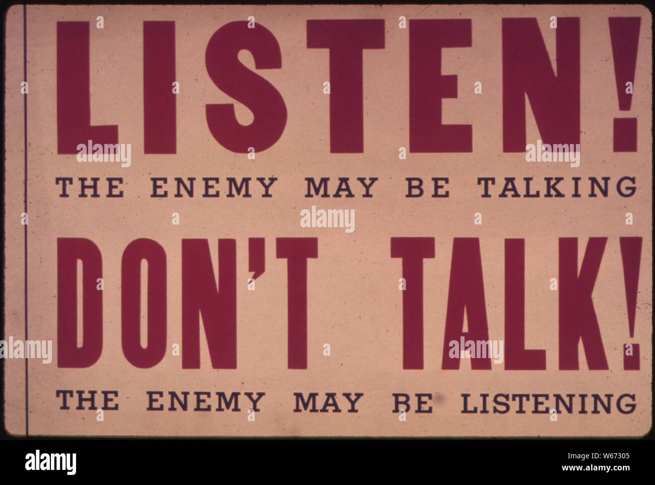 Listen! The enemy may be talking. Don't talk! The enemy may be ...