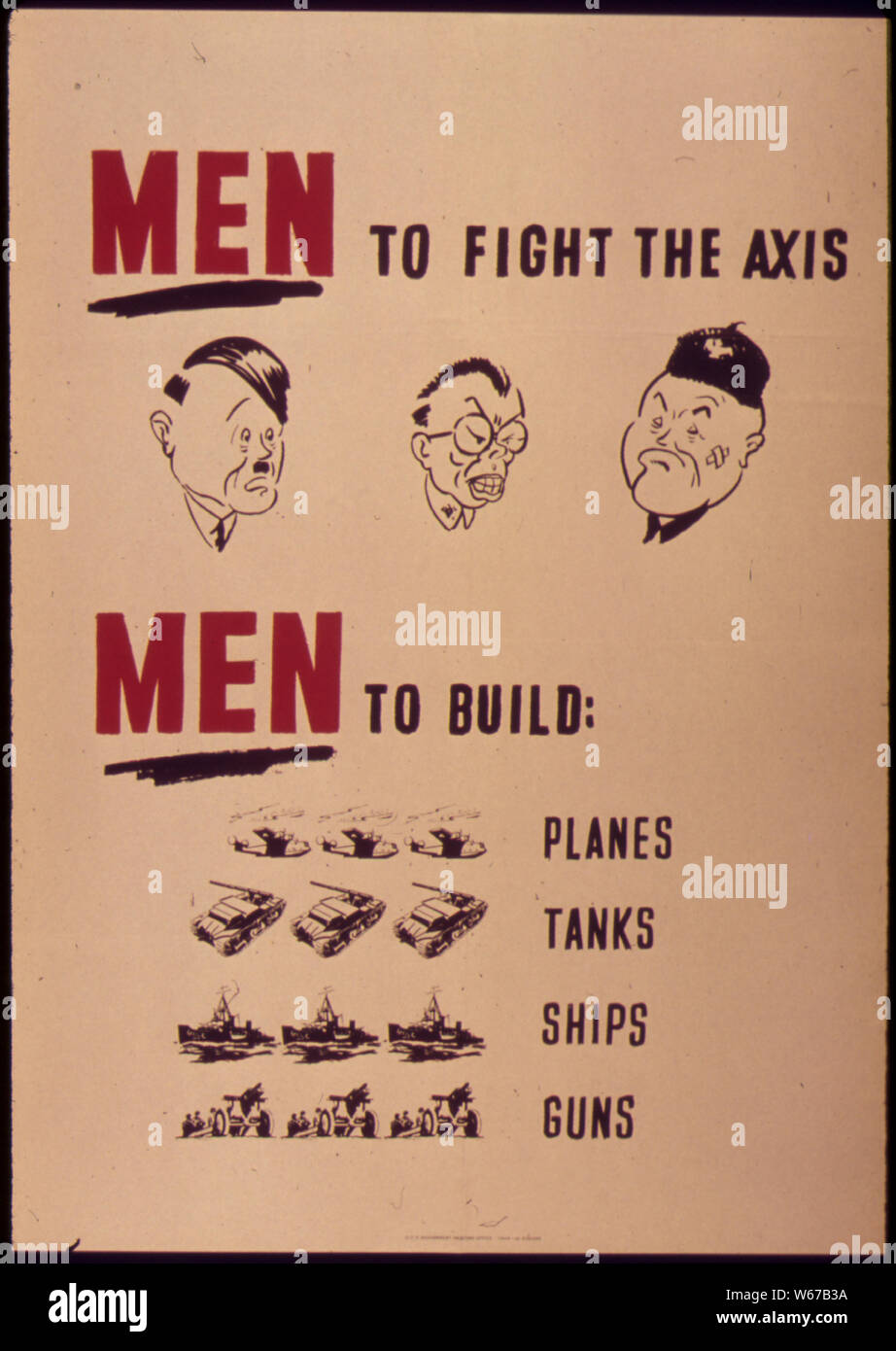 Men to fight the axis - men to build Stock Photo - Alamy