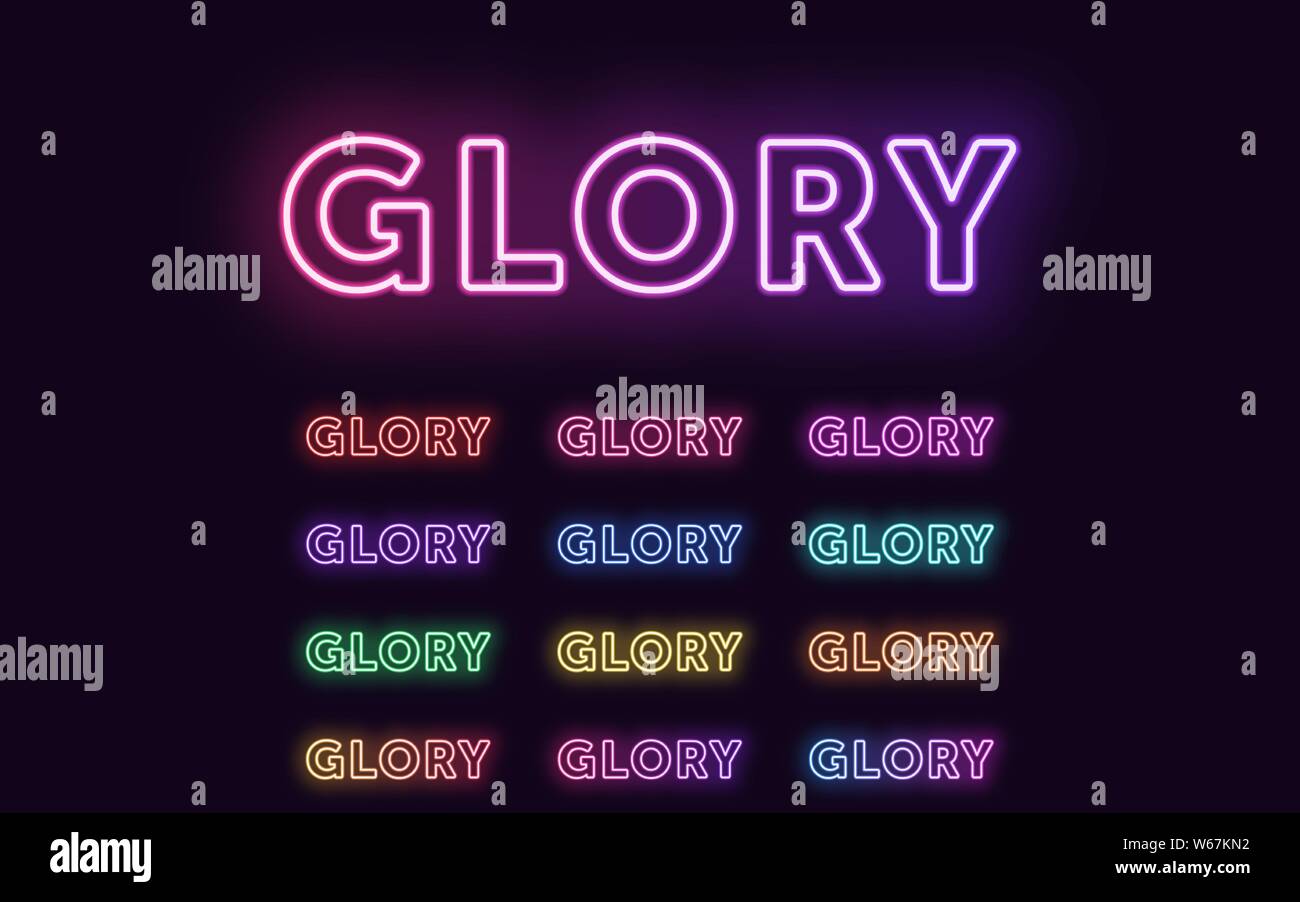 Neon text Glory, expressive Title. Set of glowing Glory word in Neon ...