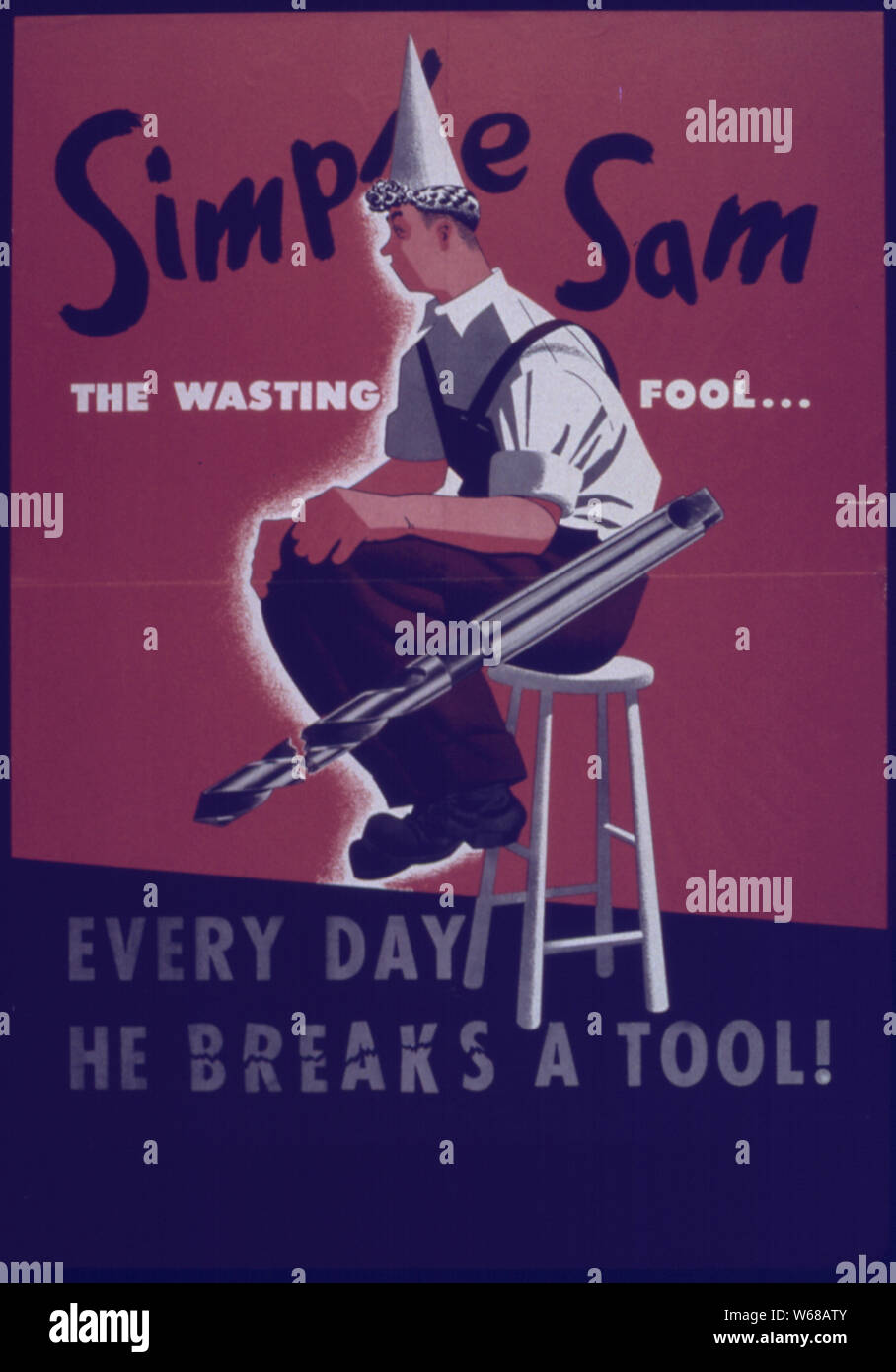 Simple Sam the wasting fool . . . Every day he breaks a tool Stock ...