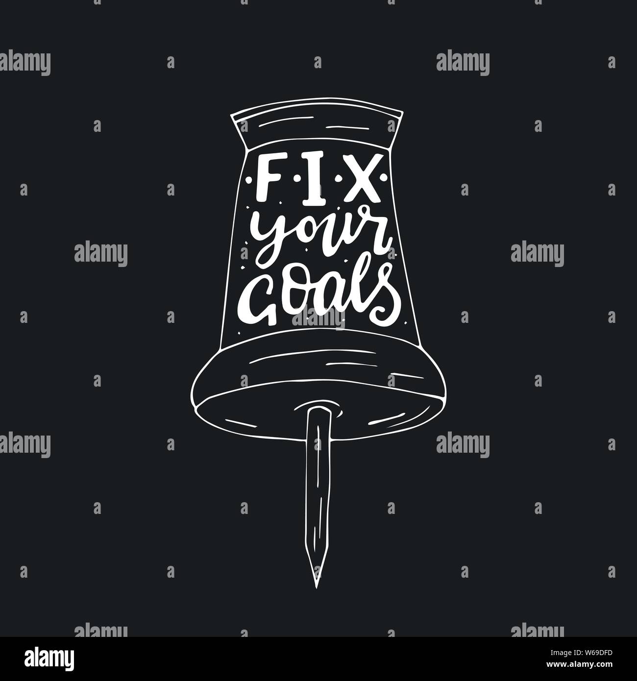 Fix your goals. Handdrawn vector brush lettering with an office button ...