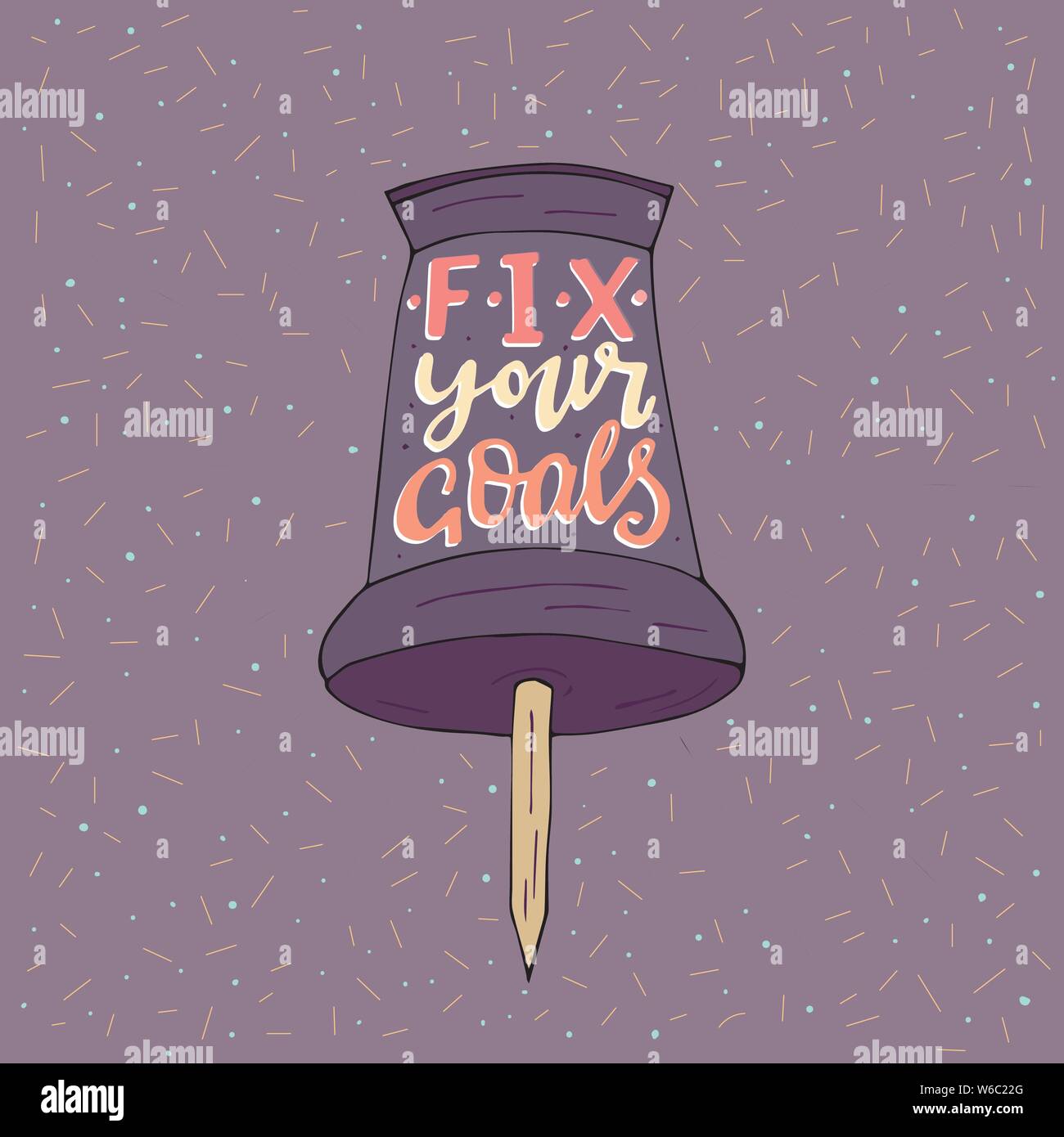 Fix your goals. Handdrawn vector brush lettering with an office button ...