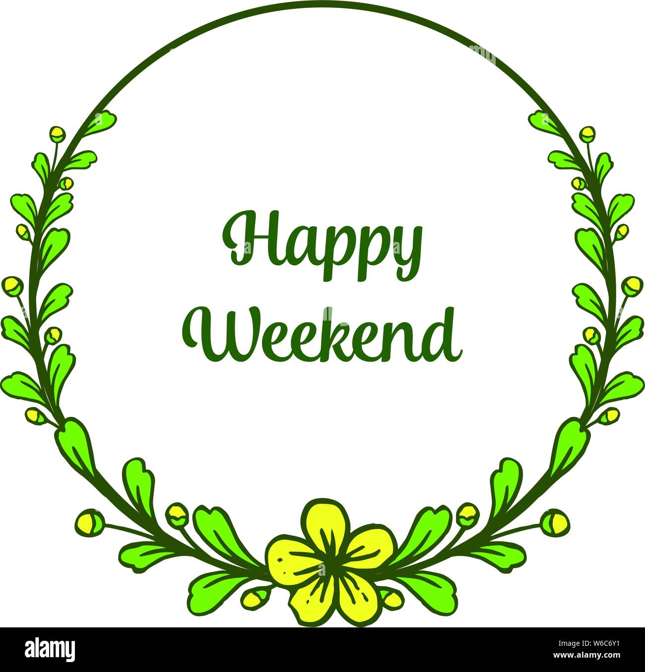 Feature green leafy floral frame, for card texture of happy weekend ...