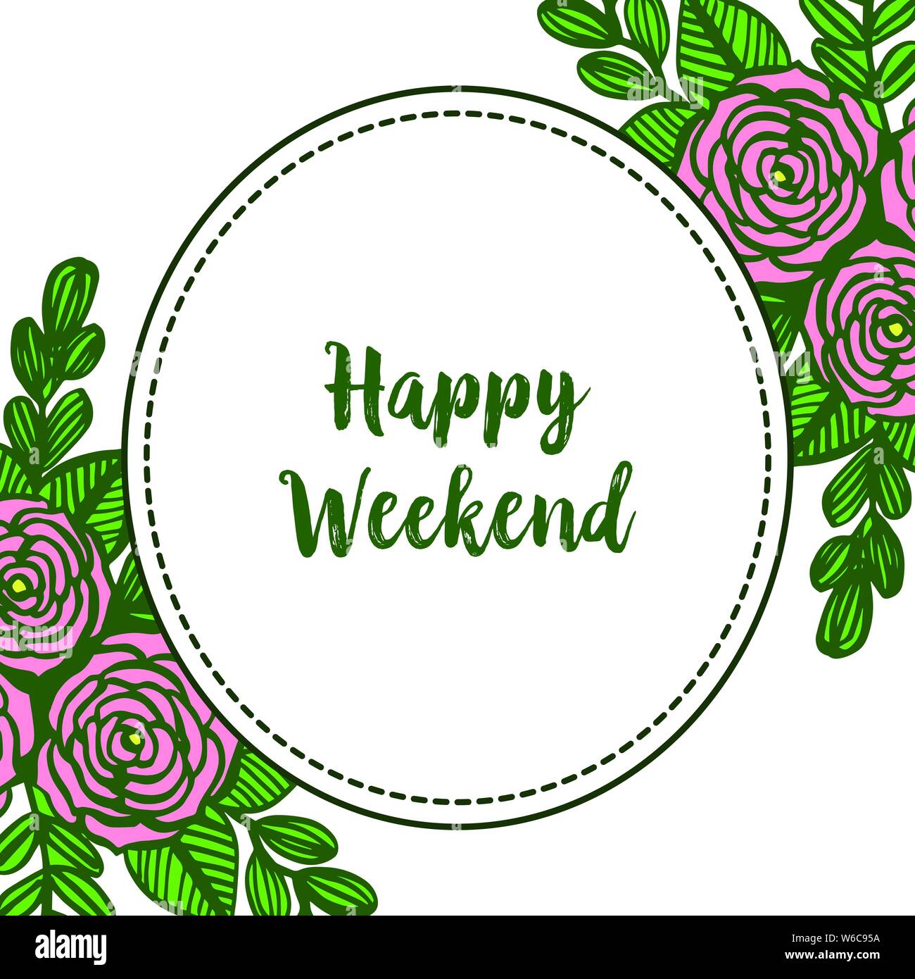 Greeting card happy weekend, space for text, crowd of rose flower frame ...