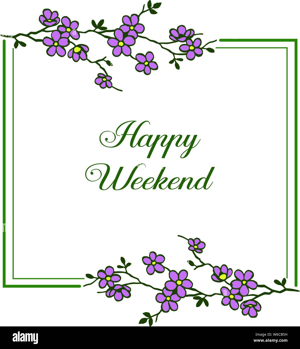 Template happy weekend, purple flower frame, inspirational and ...