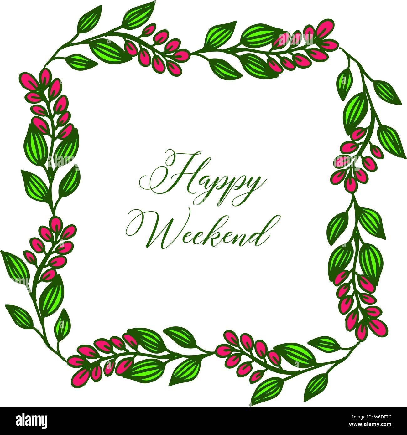 Calligraphic text of happy weekend modern, with drawing of leaf flower ...
