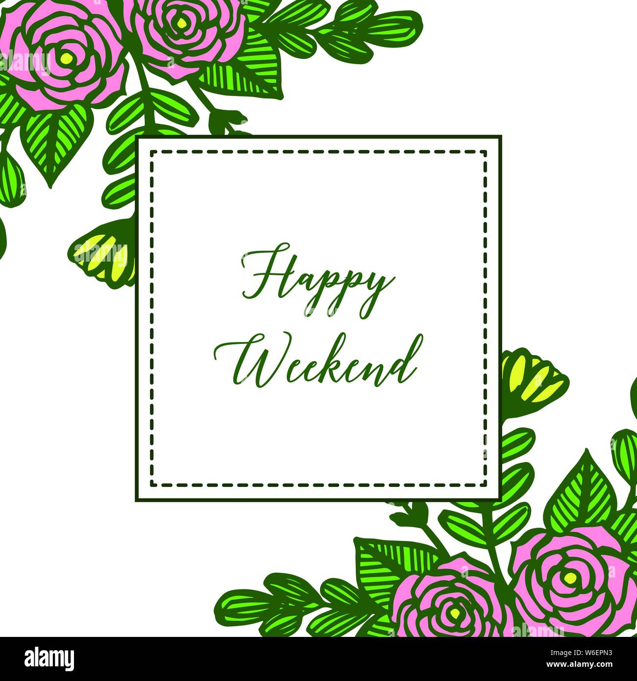 Lettering happy weekend, art of rose flower frame. Vector illustration ...