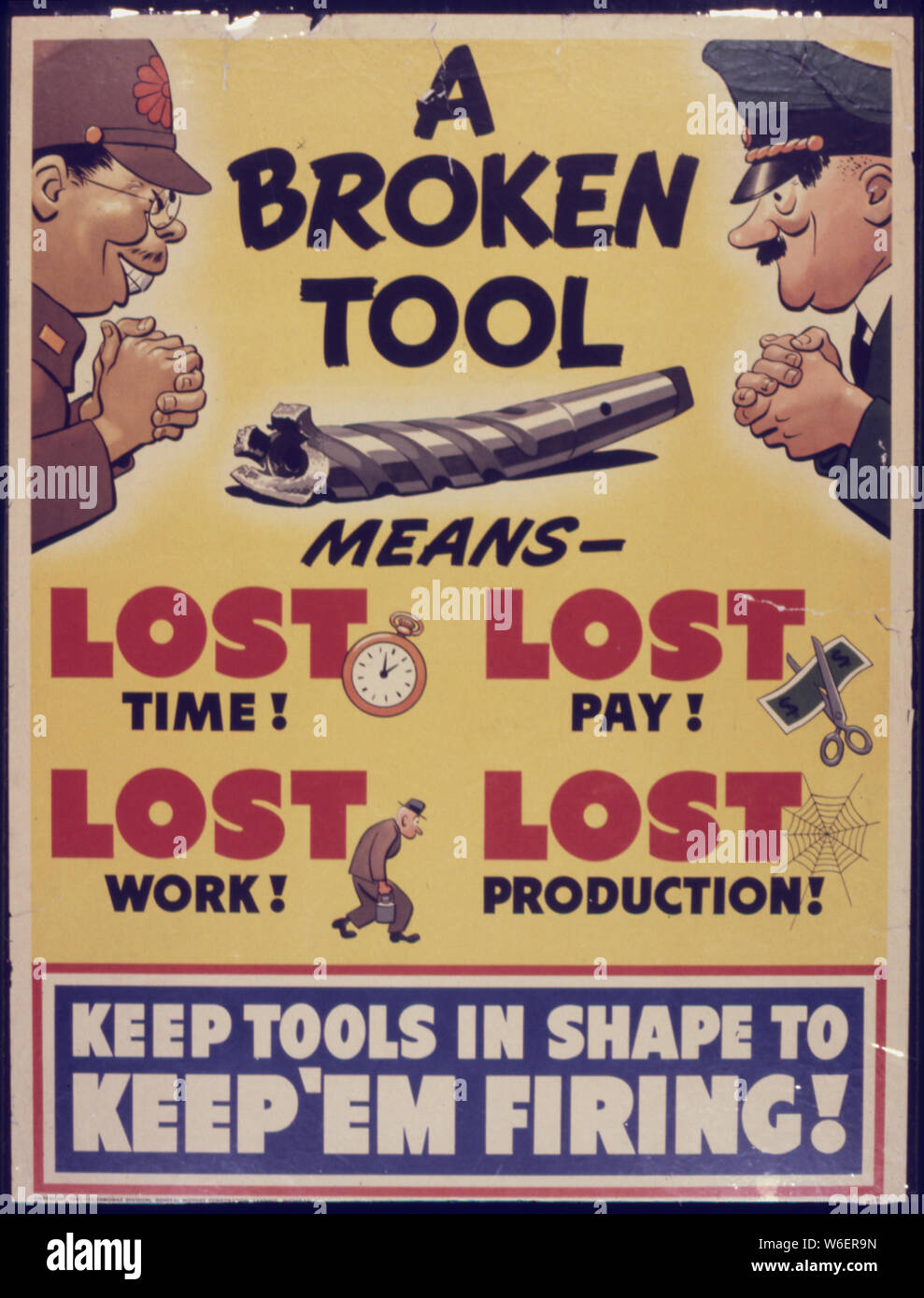 A broken tool means lost time! Lost pay. Lost work! Lost production ...