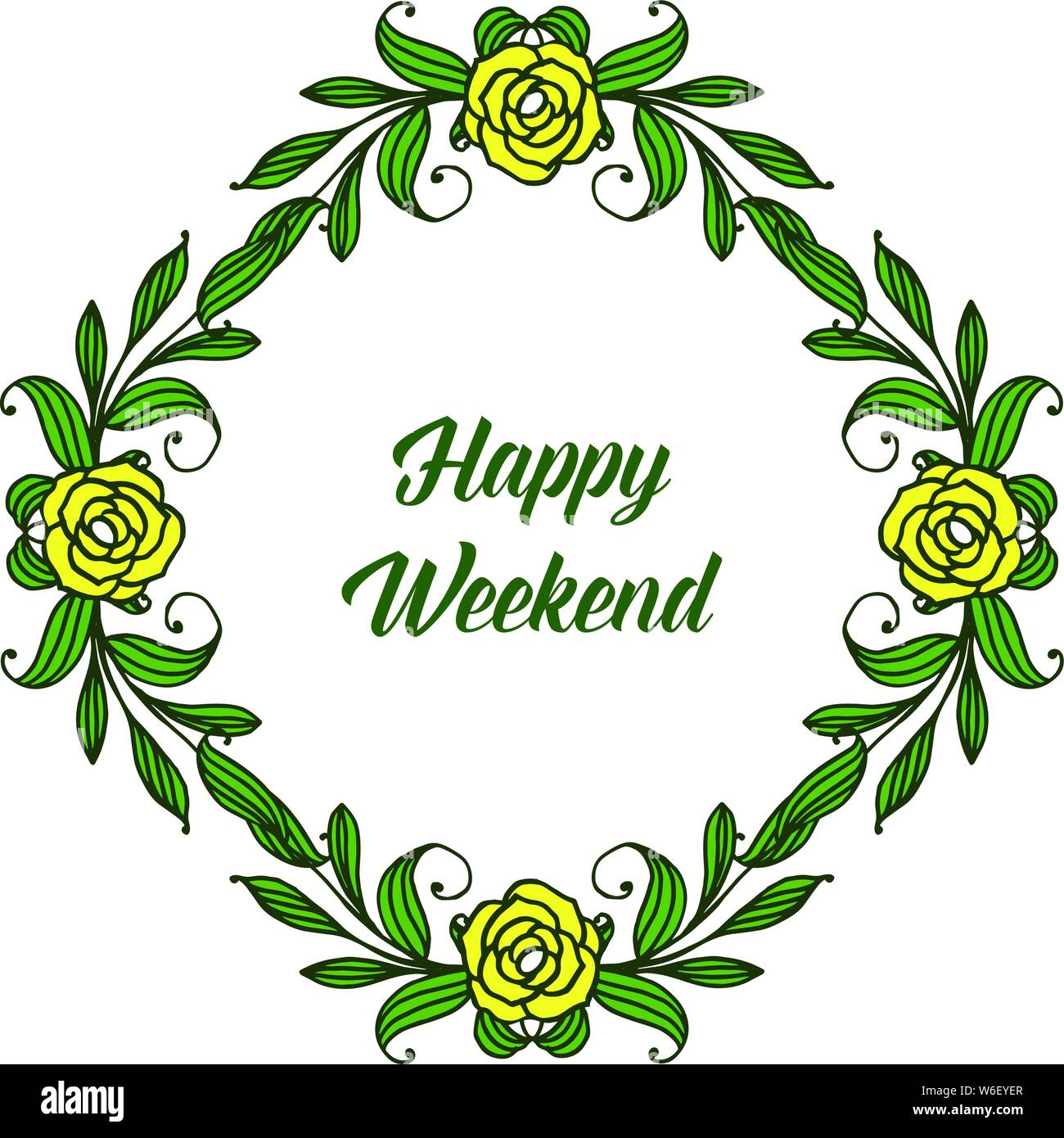 Abstract rose yellow flower frame, text art of happy weekend. Vector ...